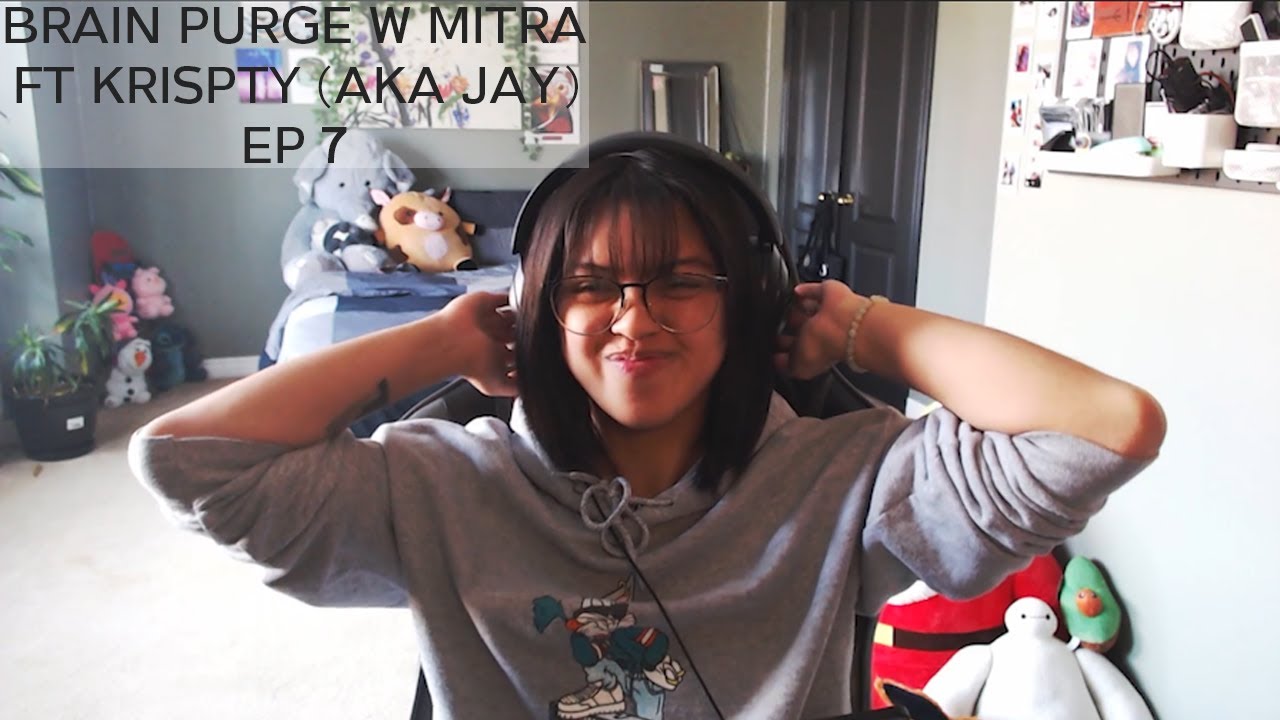 brain purge ep 7: just life (FT Krispty a.k.a Jay) - YouTube