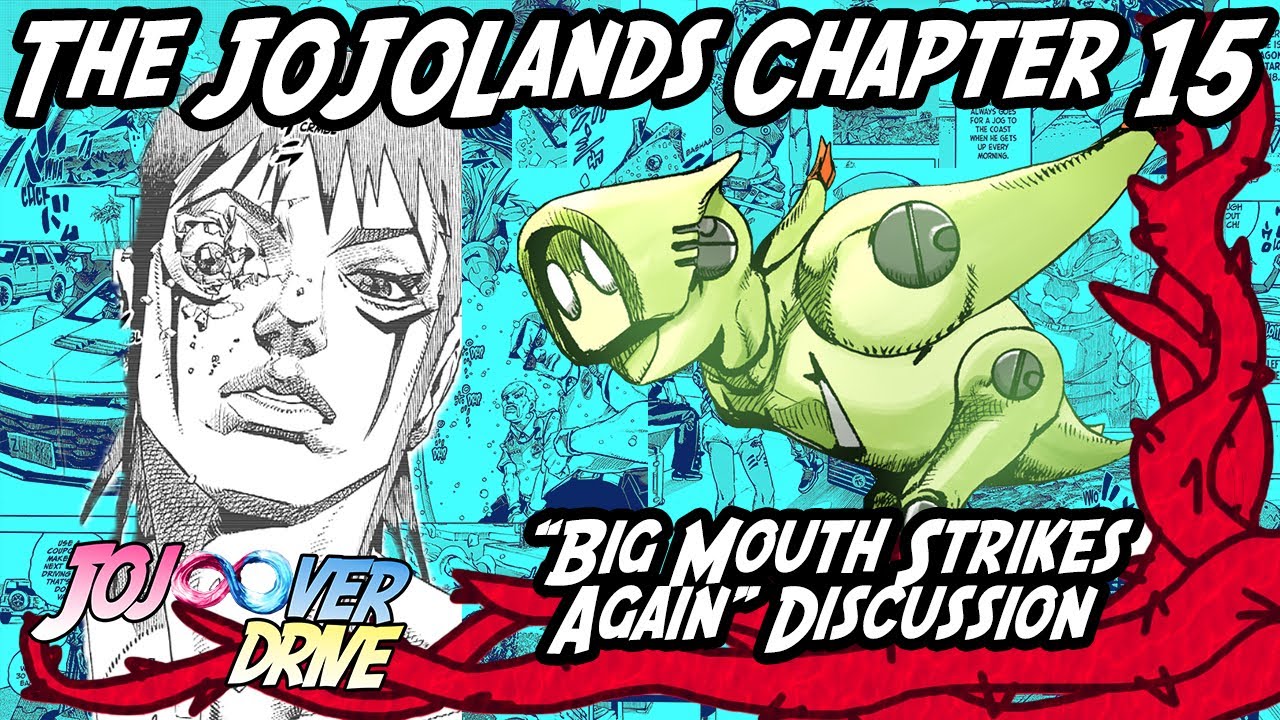 The JOJOLands Chapter 15: Big Mouth Strikes Again -Discussion- - YouTube