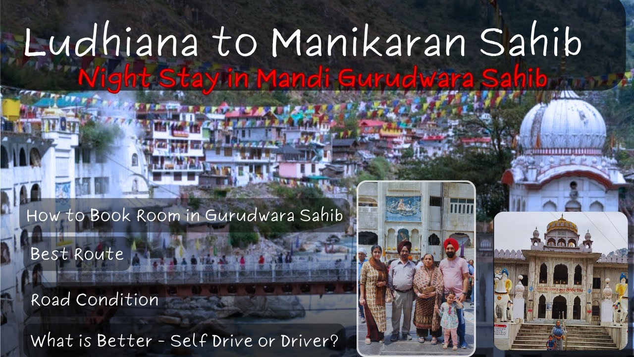 Ludhiana to Manikaran Sahib by Car 2024 | Full Information | Road ...