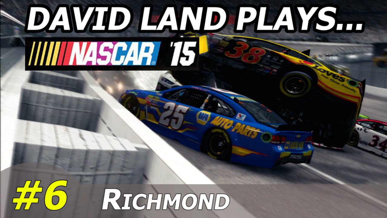 David Land Plays NASCAR '15 (R06S01- Richmond) HD 60FPS PS3 Gameplay ...