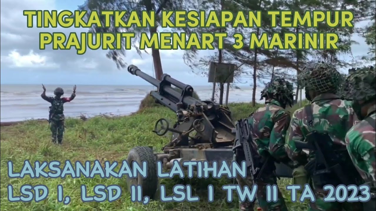 TINGKATKAN KESIAPAN TEMPUR PRAJURIT MENART 3 MARINIR LAKSANAKAN LATIHAN ...