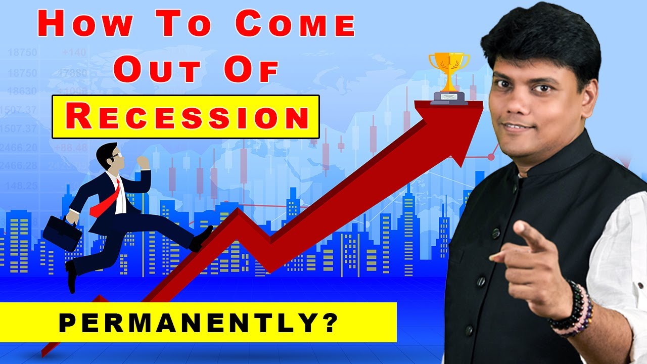 Understanding why recession is affecting you and finding solutions to ...
