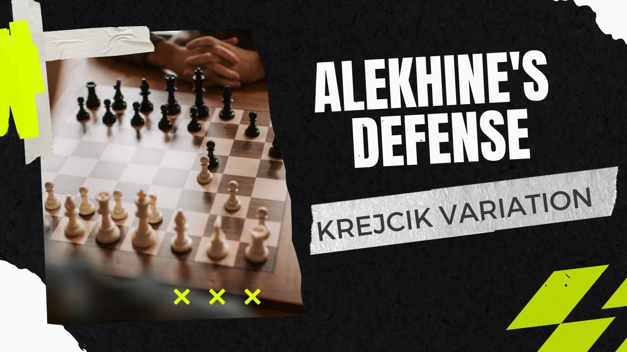 Alekhine's Defense-Krejcik Variation(Variation-2) #chessopening # ...