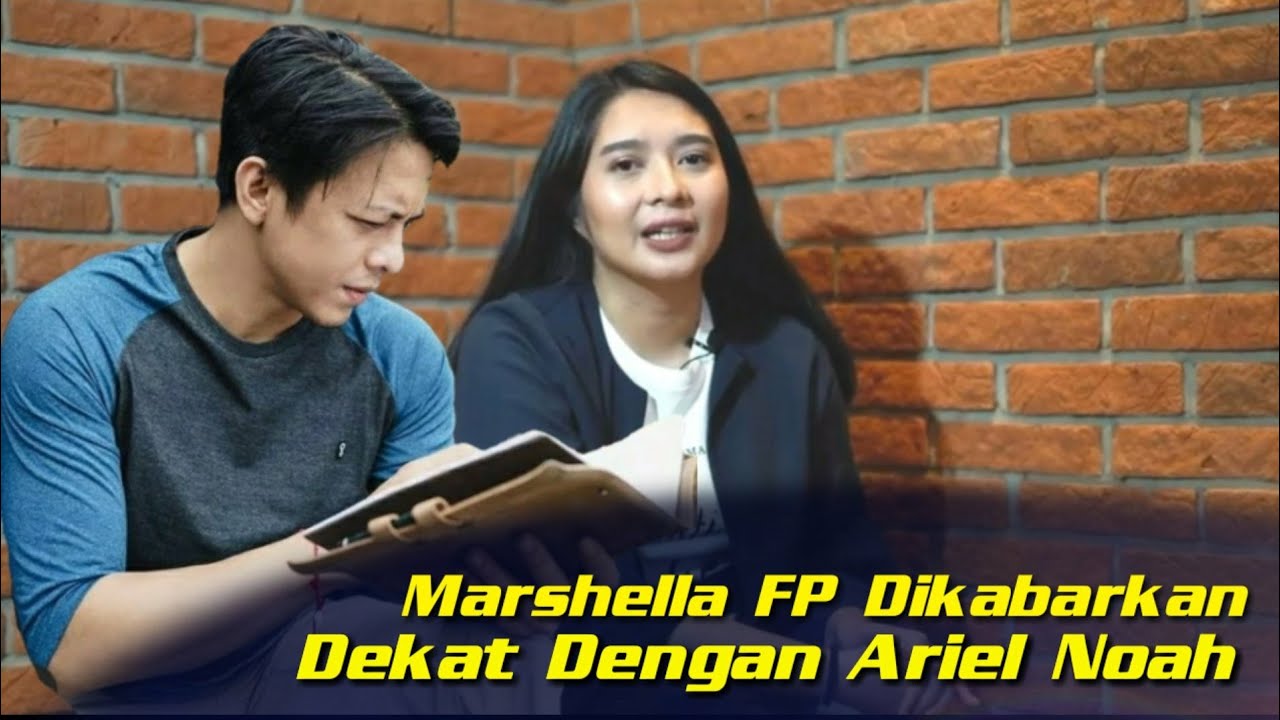 Marchella FP Cewek Cantik Yang Dikabarkan Dekat Dengan Ariel Noah - YouTube