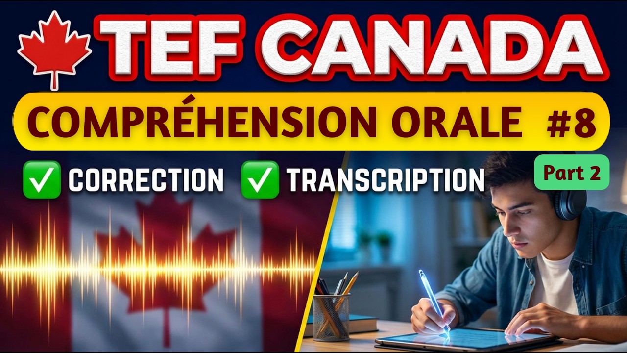TEF Canada Listening Test (TEF exam preparation – Mock Exam) 08 - Part ...