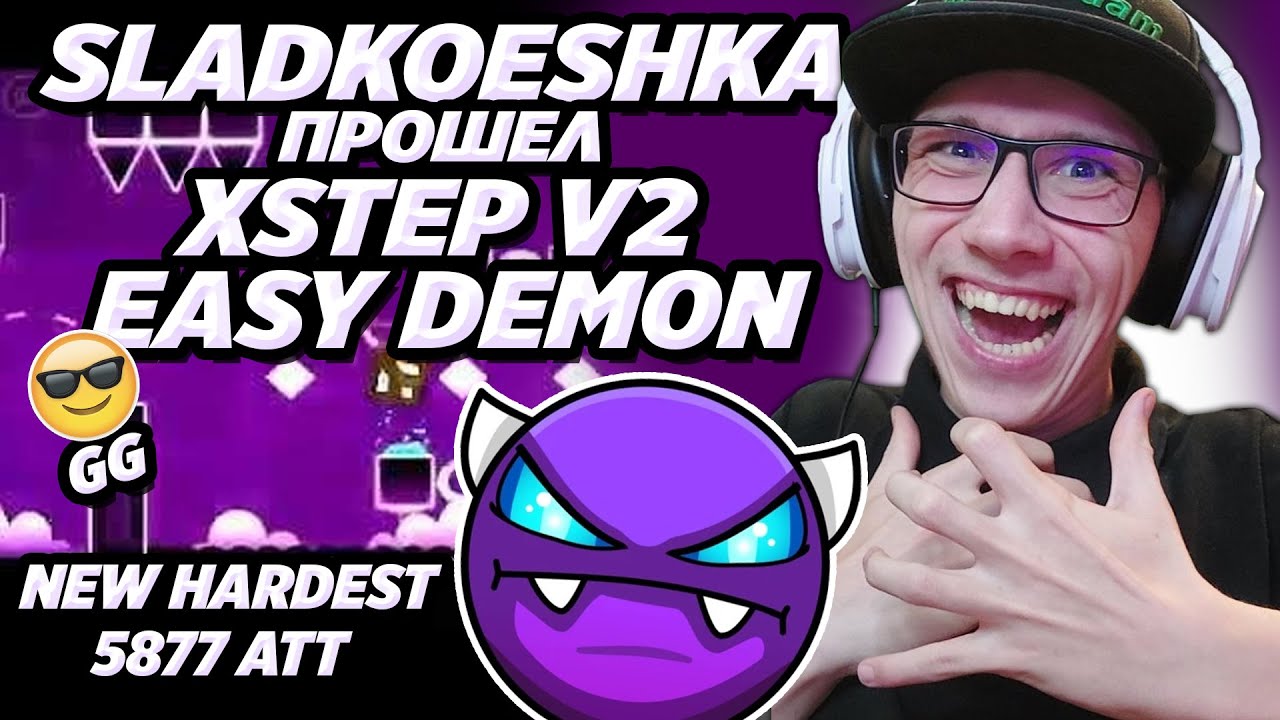 XSTEP V2 100% GG NEW HARDEST 5877 ATT | Geometry Dash | SLADKOESHKA ...