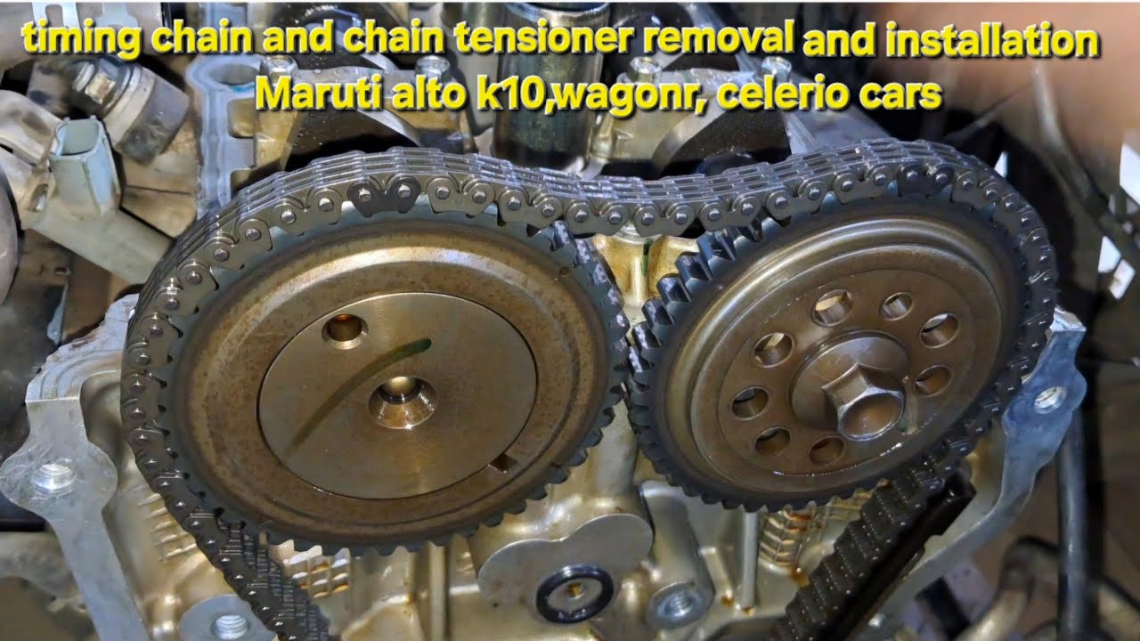 timing chain and chain tensioner removal and installation maruti alto ...