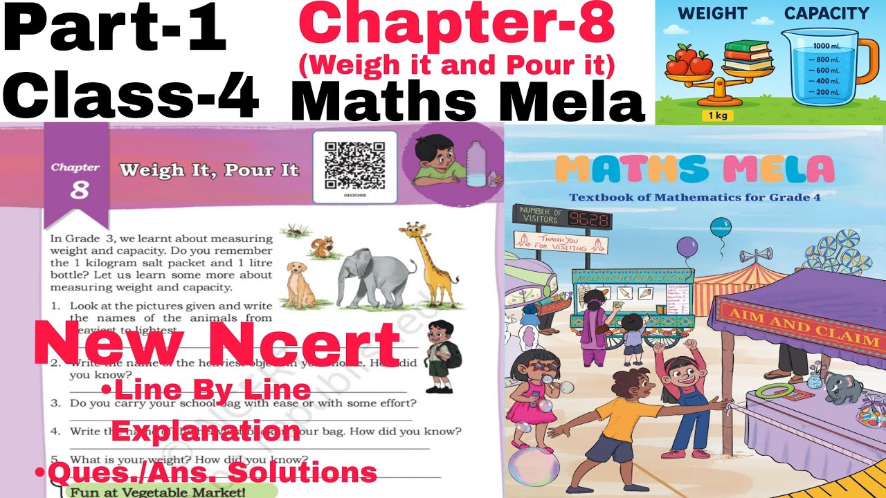 Class-4, Chapter-8,(Weigh it,Pour it),Maths Mela/Part-1/New NCERT ...