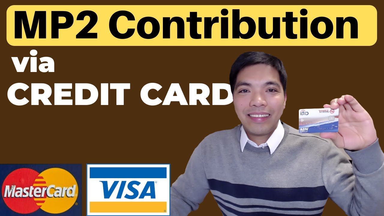 How to Contribute to MP2 Account Using Credit Card - Visa & Mastercard ...