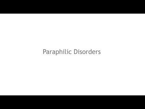 Paraphilic Disorders