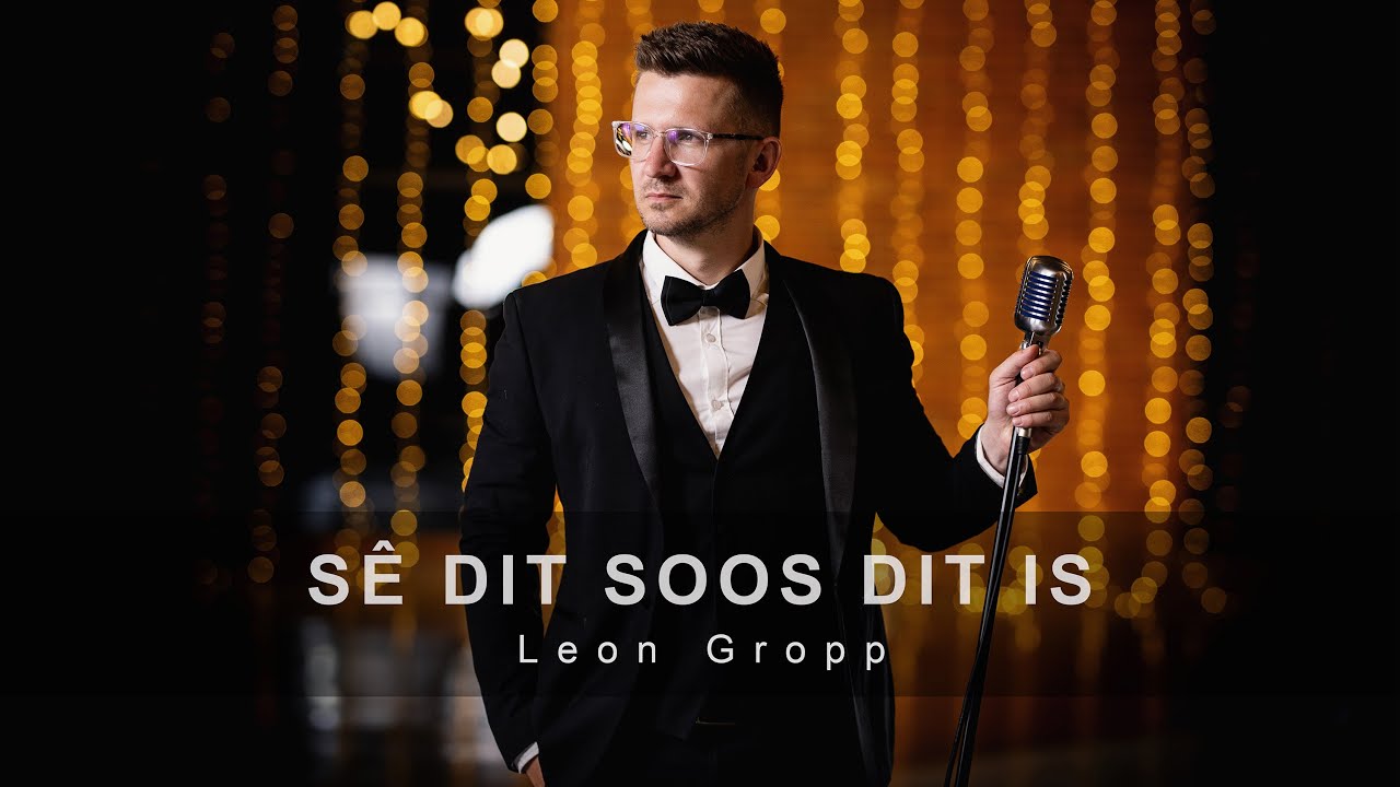 Leon Gropp - Sê dit soos dit is (Musiekvideo) - YouTube