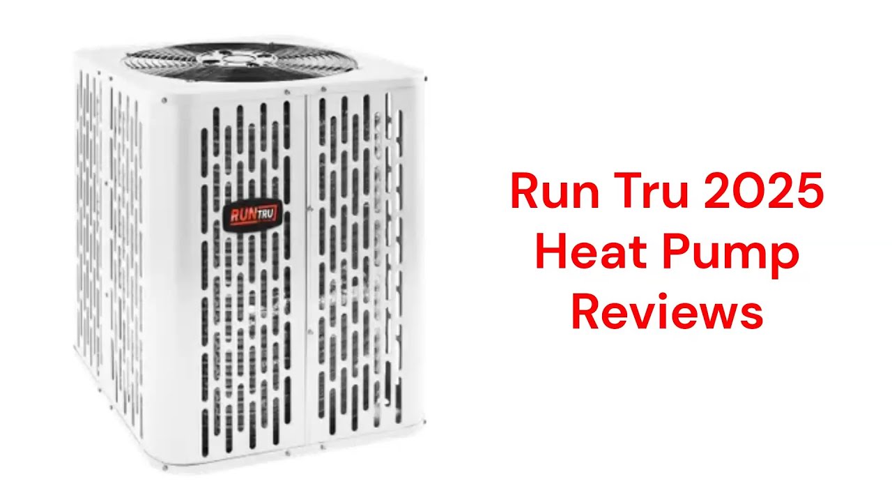 HvacRepairGuy 2025 Run Tru Brand Heat Pump Reviews - YouTube