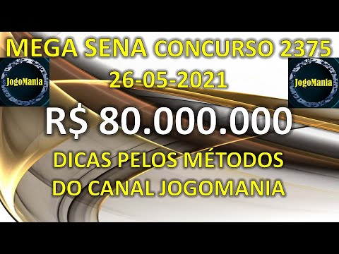 MEGA SENA Concurso 2375 R$ 80 Milhões | Dicas e Métodos do Canal JogoMania