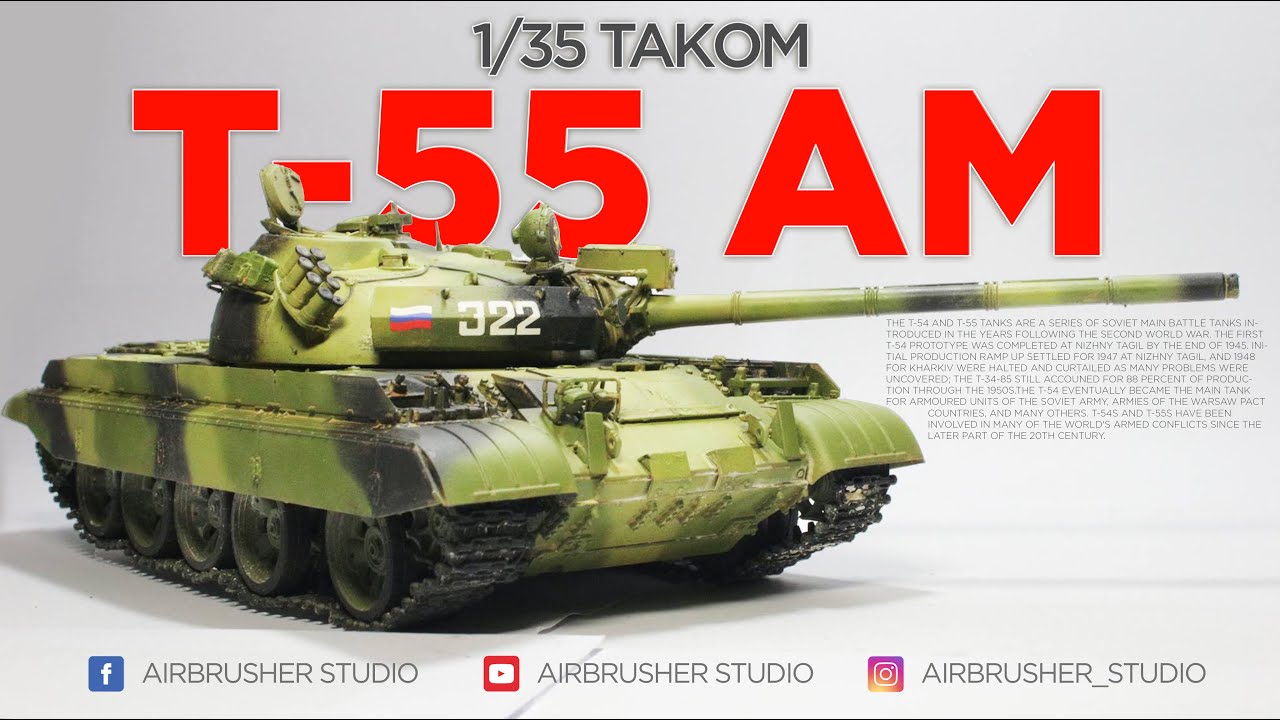 T55 AM TANK - 1/35 TAKOM SCALE MODEL - YouTube