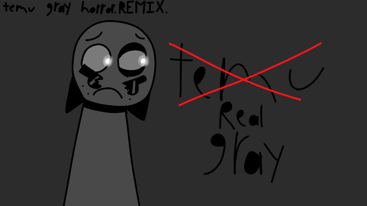 Temu gray horror (REMIX) #sprunkipyramixed - YouTube