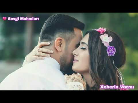 Sevgi Mahnilari 2020 (Men Sene Bağlanıram Xeberin Varmi?) En Yeni ...