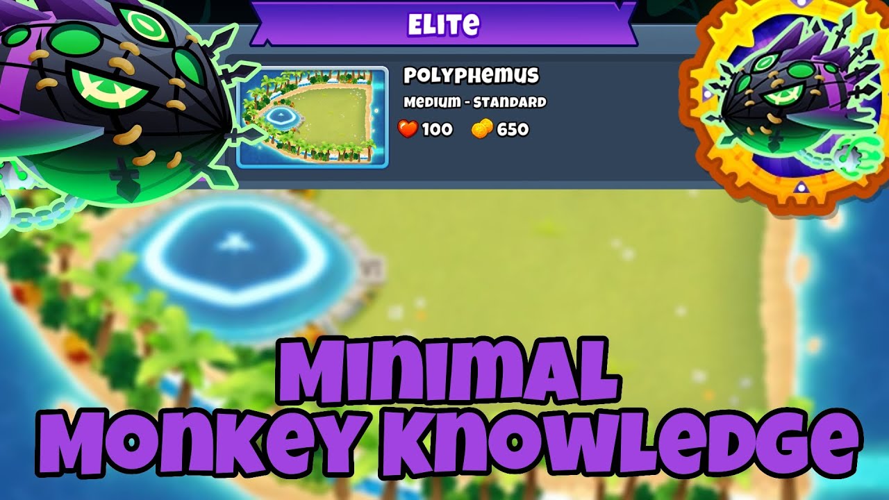 ELITE Lych Tutorial || Minimal Monkey Knowledge || Polyphemus BTD6 ...