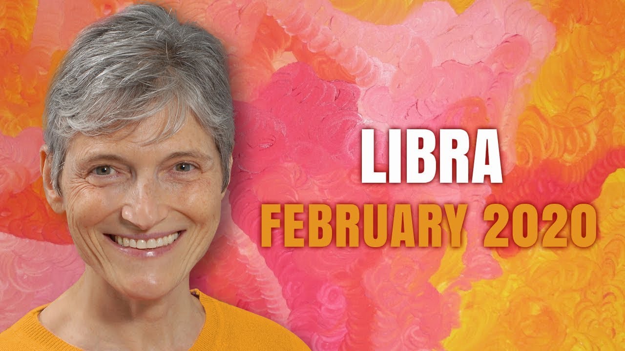 LIBRA February 2020 Astrology Horoscope Forecast - YouTube