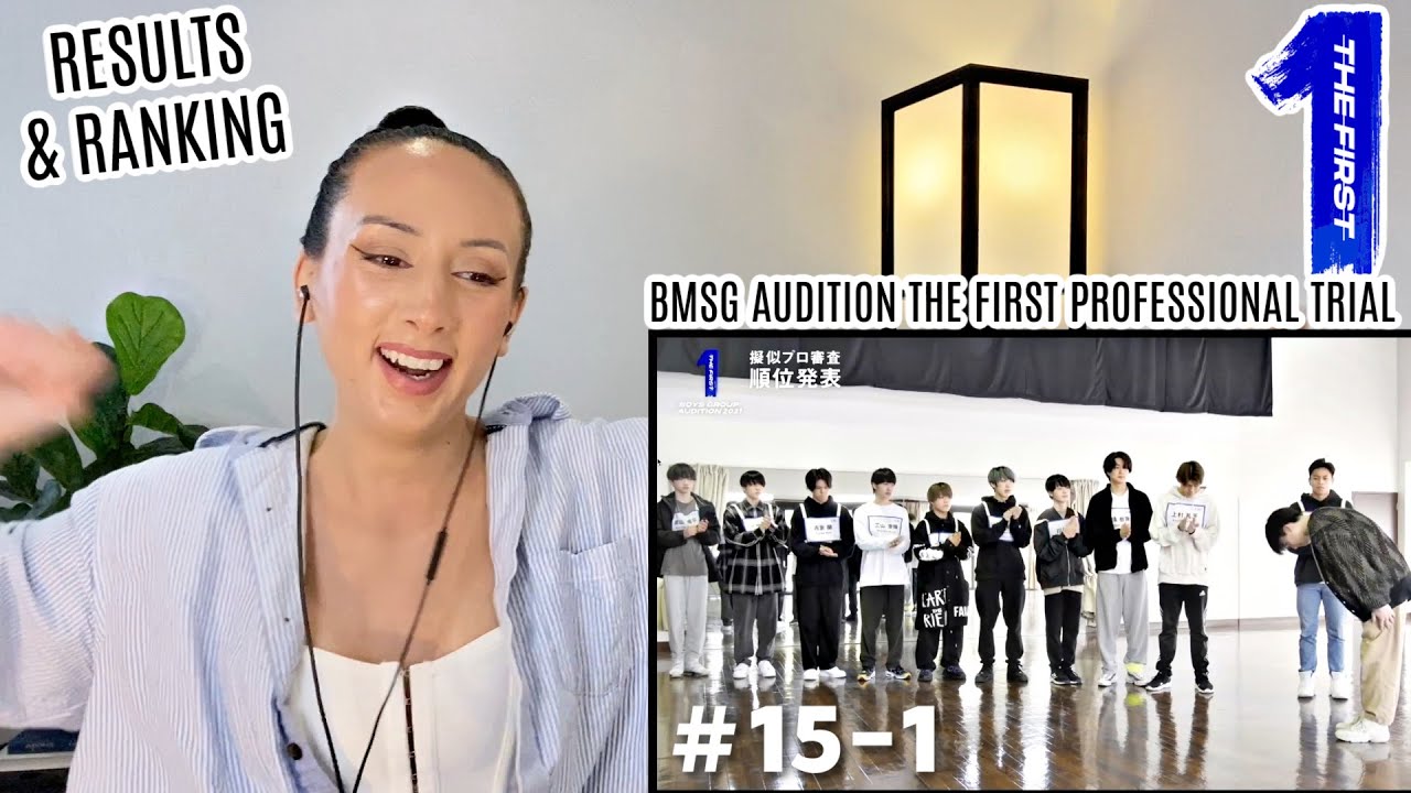 BE:FIRST [BMSG Audition 2021 -THE FIRST-] #15-1 / Professional Trial - Results) REACTION - YouTube