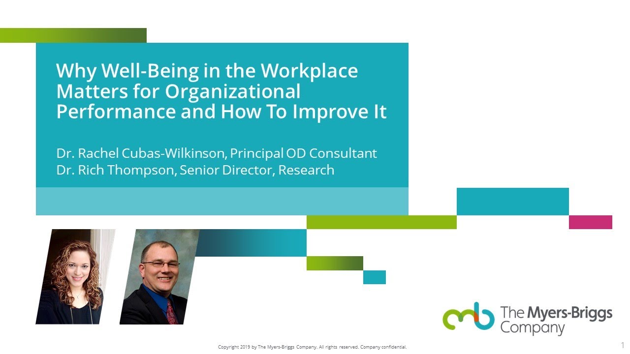 Why Well-Being in the Workplace Matters for Organizational Performance ...