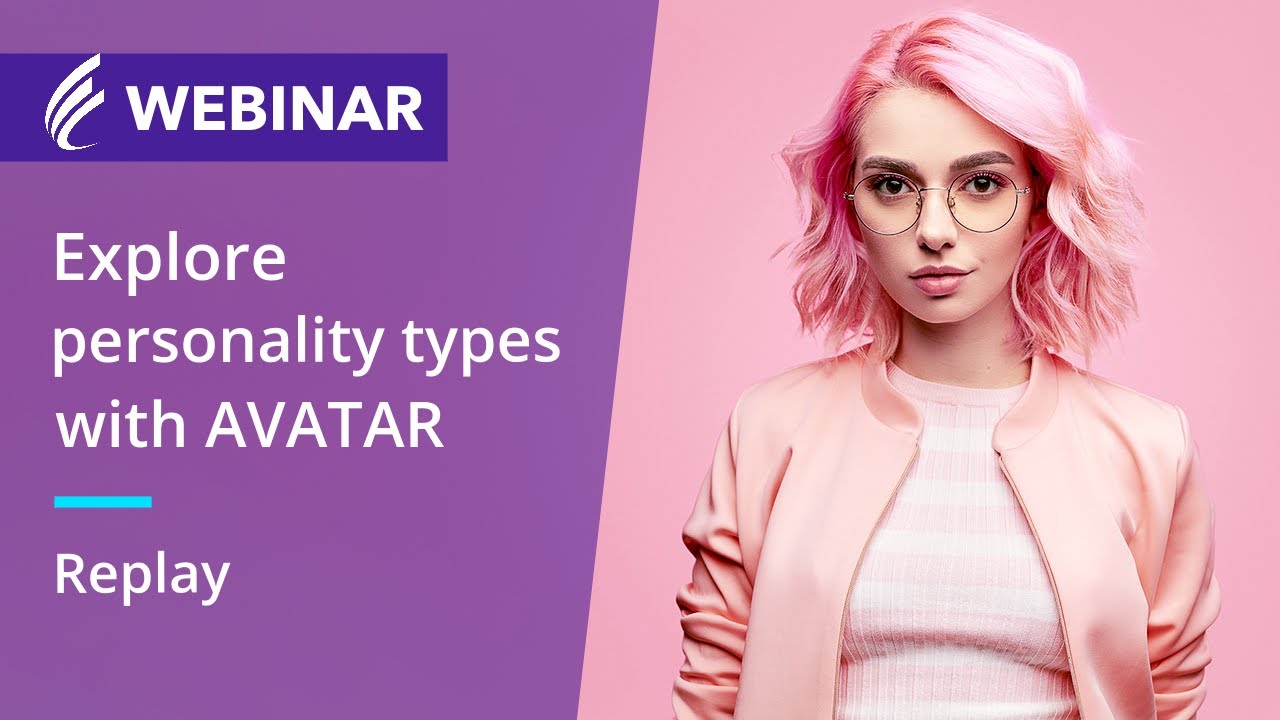 WEBINAR REPLAY - Explore personality types with the new AVATAR - YouTube