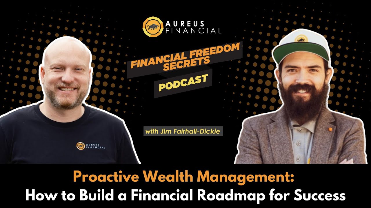 Proactive Wealth Management How to Build a Financial Roadmap for Success - YouTube