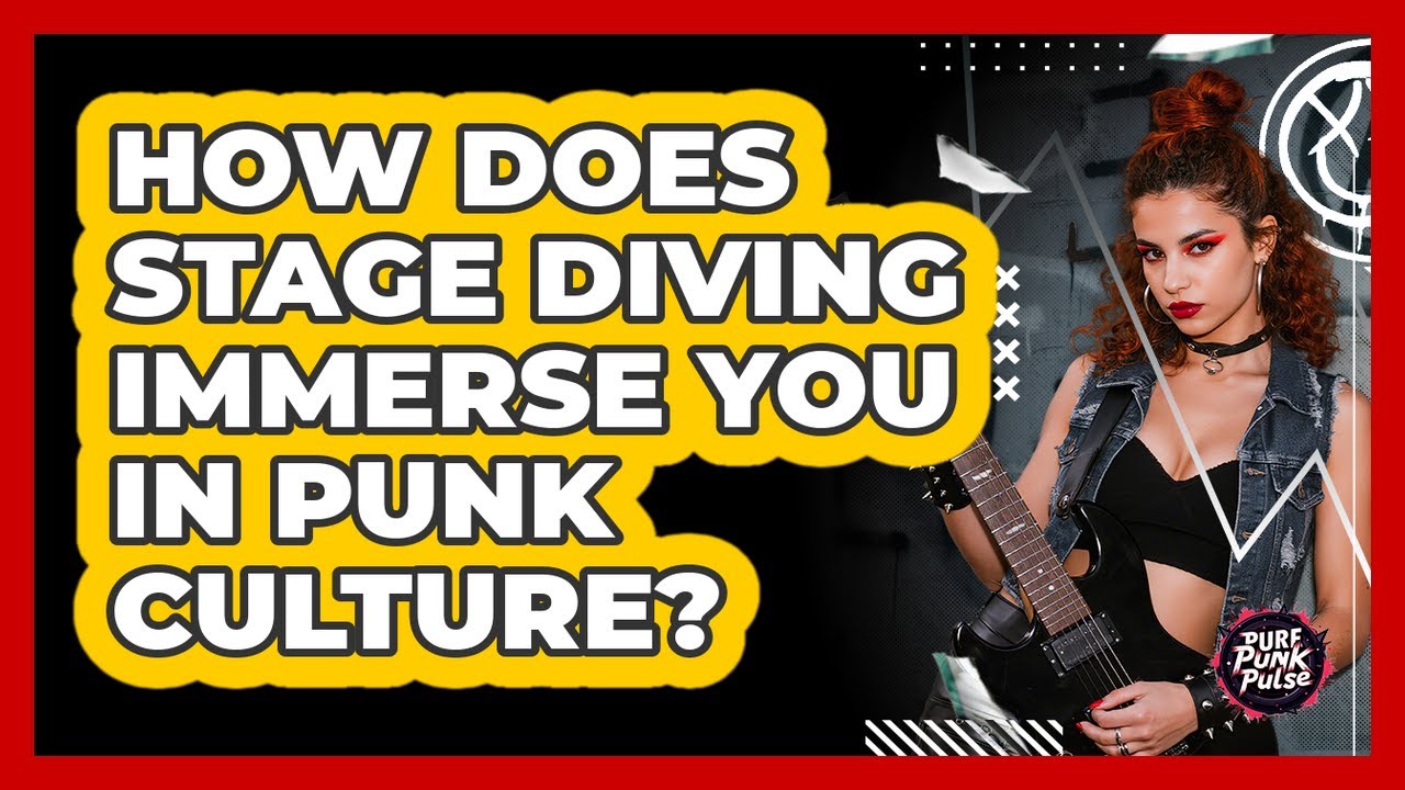 How Does Stage Diving Immerse You In Punk Culture? - Pure Punk Pulse ...
