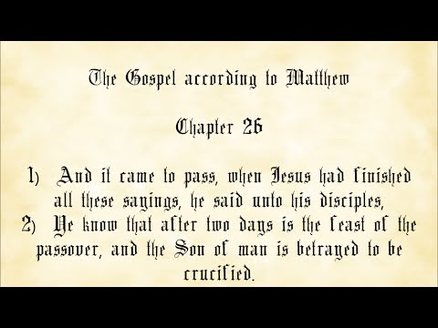 Matthew Chapter 26 - King James Authorized Version with text - YouTube