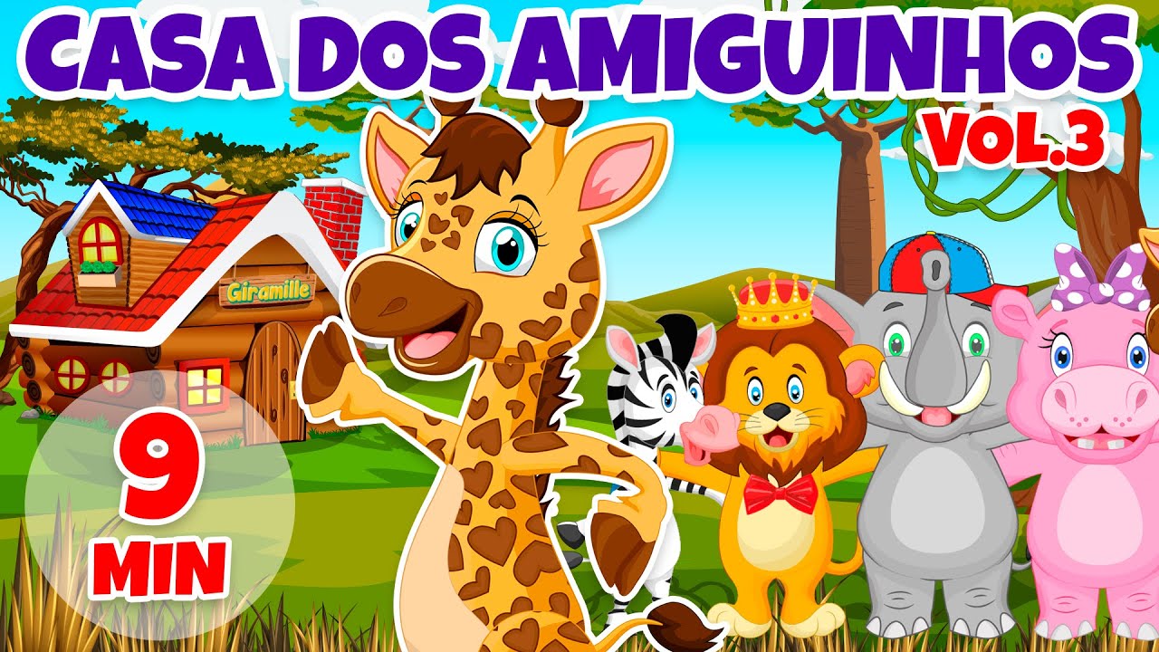 Casa dos Amiguinhos Vol. 3 - Giramille 9 min | Desenho Animado Musical ...