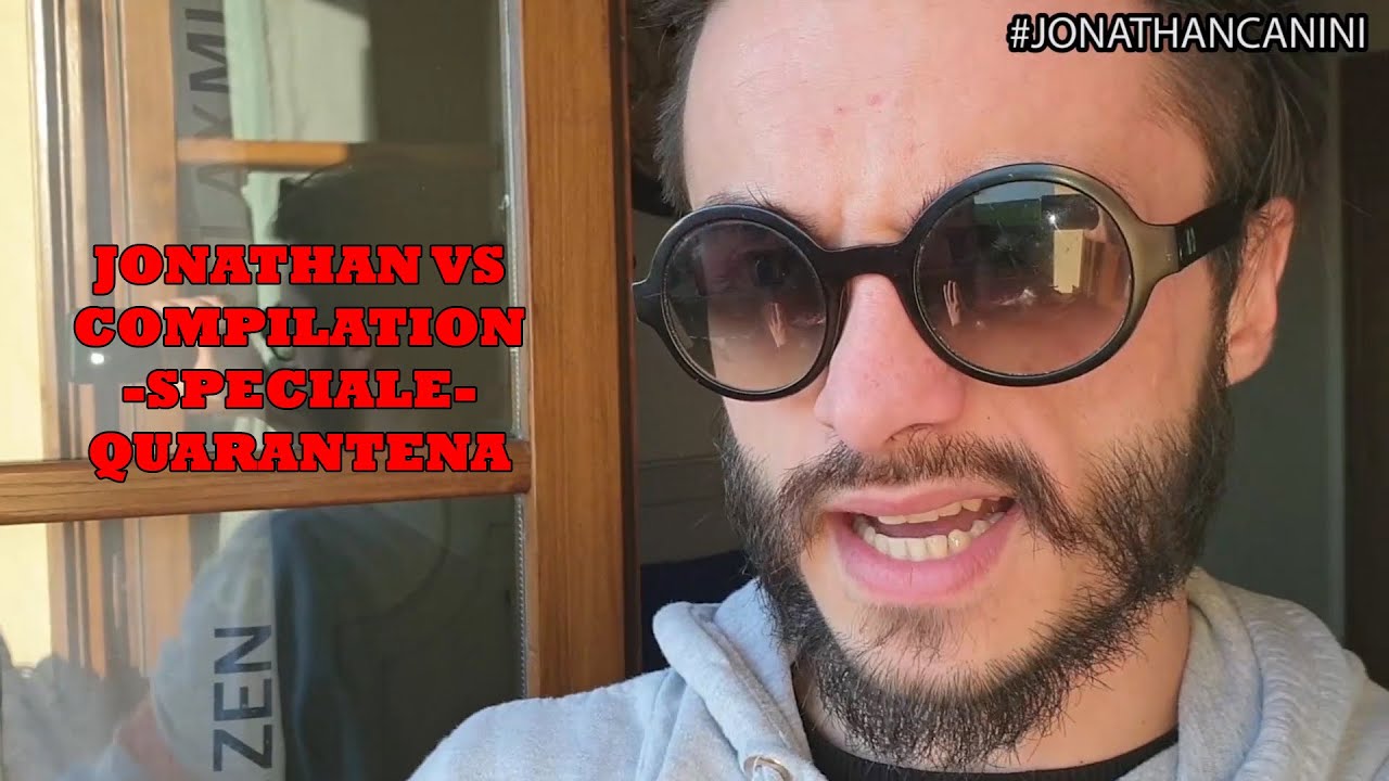 JONATHAN VS - COMPILATION - SPECIALE - QUARANTENA - YouTube