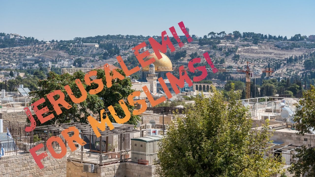 Jerusalem: History and Importance to Muslims. - YouTube