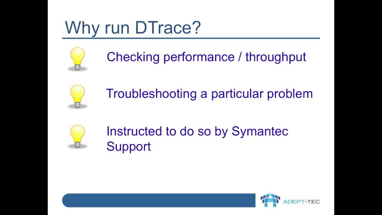 How DTrace can help you with troubleshooting Enterprise Vault - NEW ...