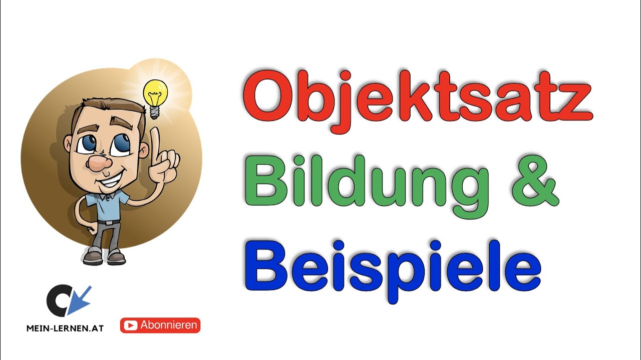 Objektsatz Bildung und Beispiele - YouTube