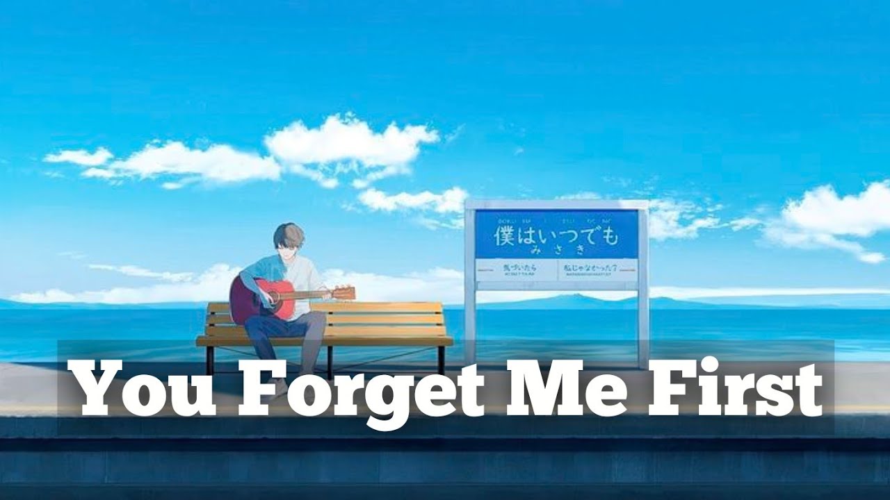 POV: You Forgot Me First ( sad vibes) ️‍🩹 - YouTube