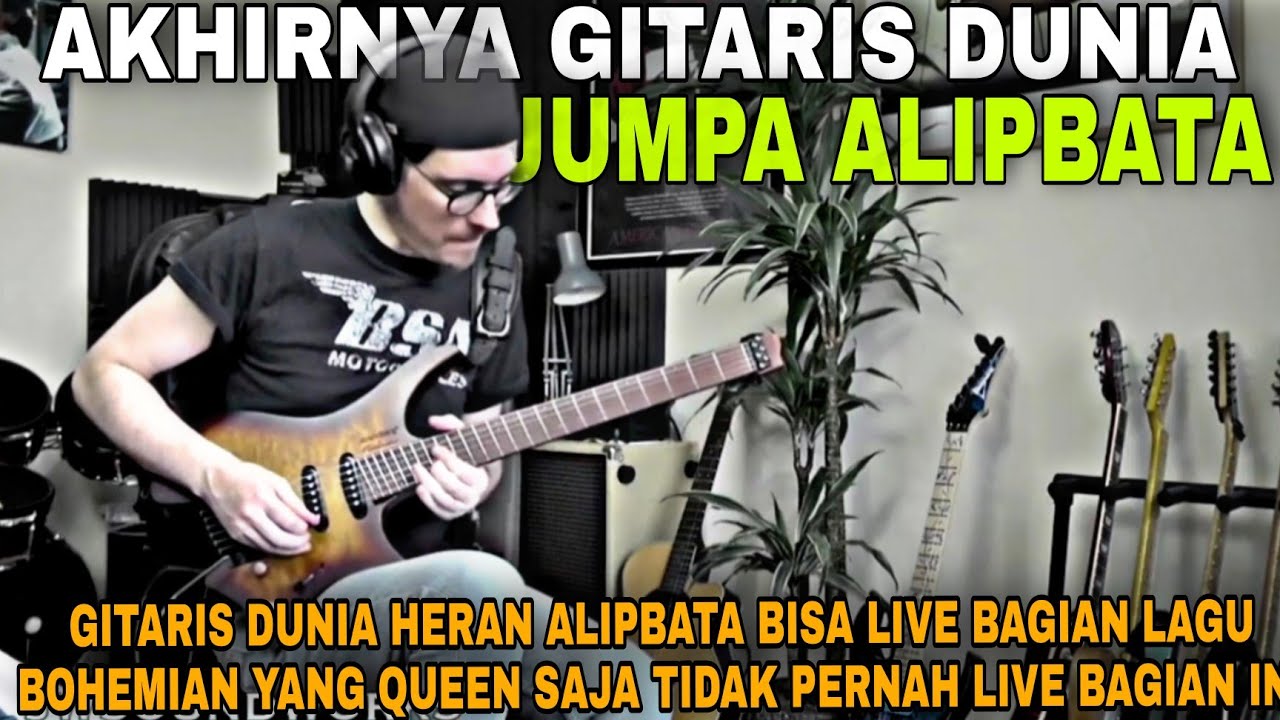 INDONESIA BANGGA Gitaris Dunia Pertama Kali Lihat AlipBaTa, Heran Lihat ...