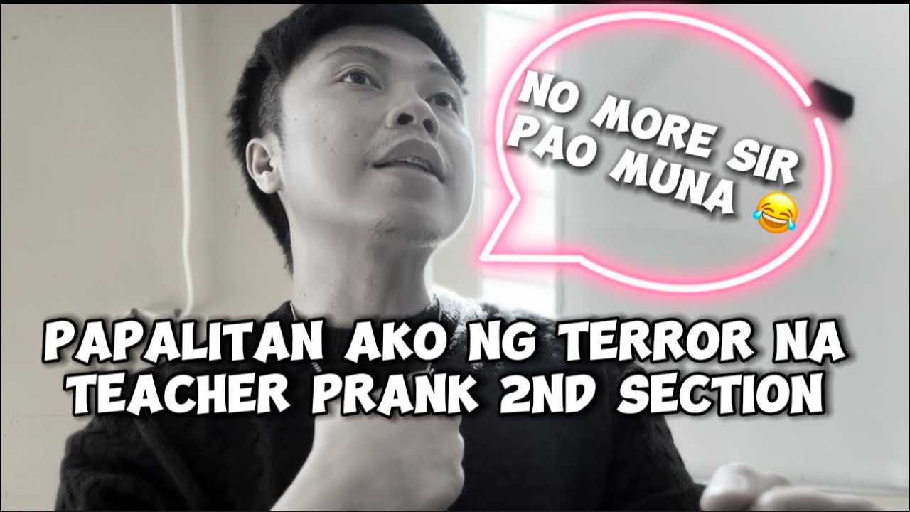 Papalitan ako ng Terror na Teacher Prank 2nd Sections - YouTube