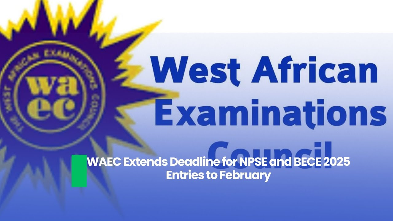 WAEC Grants Key Request for NPSE and BECE 2025 - YouTube