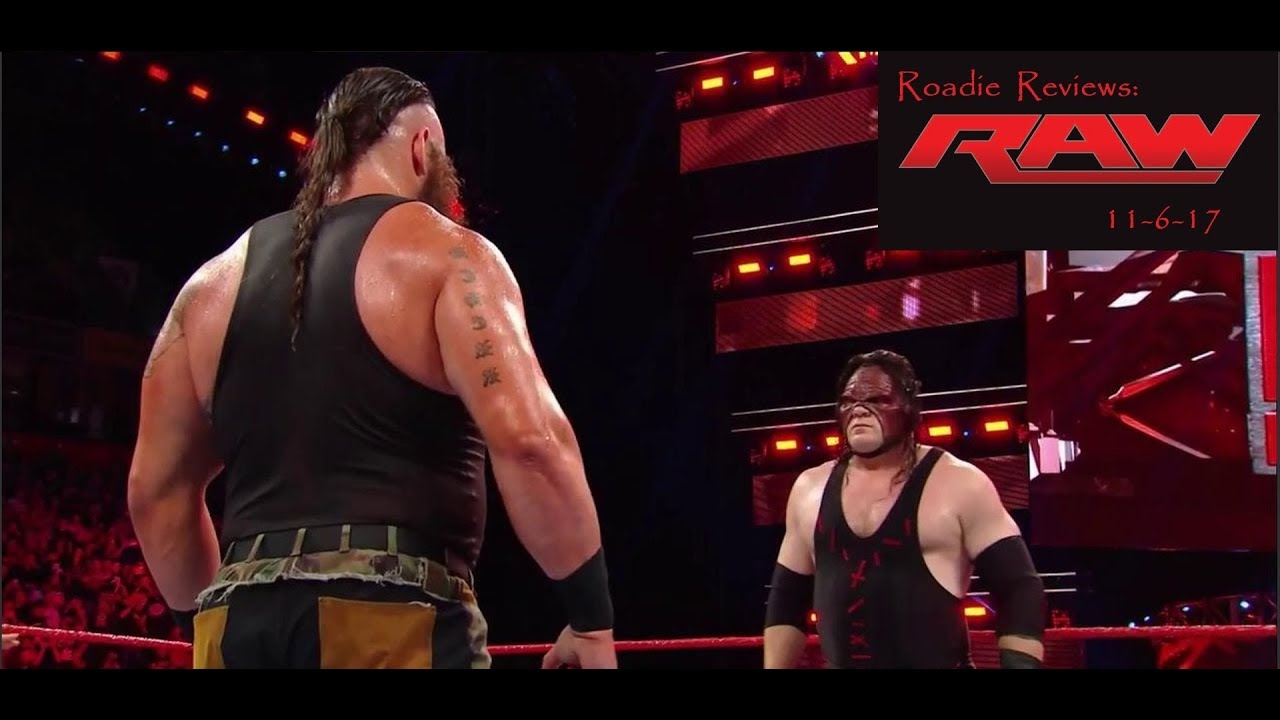 WWE Raw Recap 11-6-17 Strowman & Kane, and Smackdown returns!!! - YouTube
