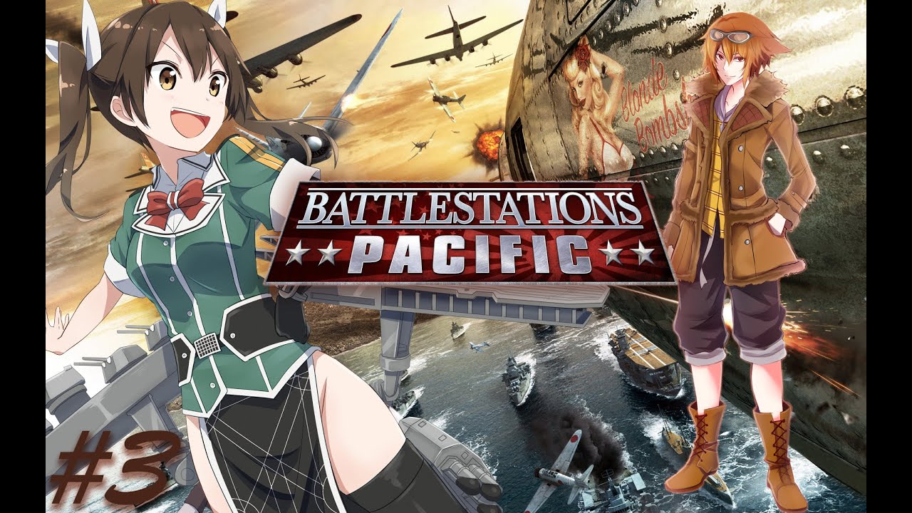 [Battle Stations Pacific] #3 - Tone Assitance - YouTube