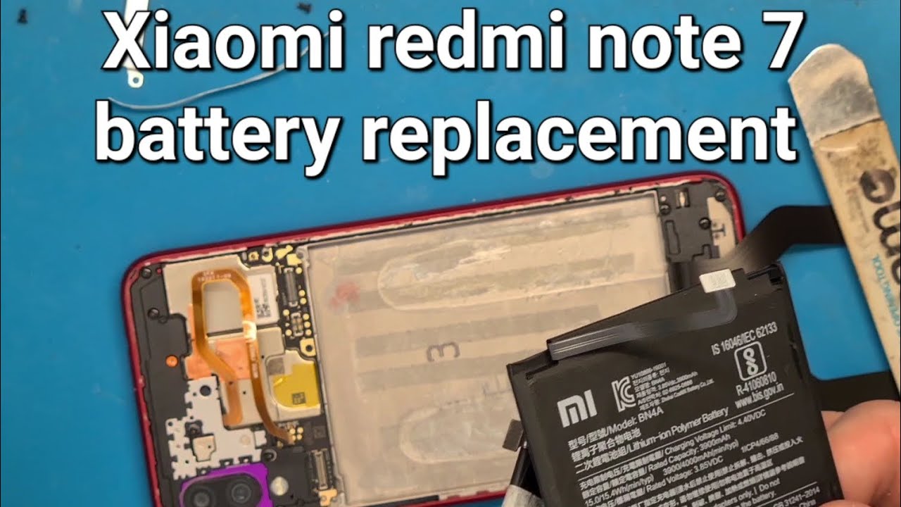 Xiaomi redmi note 7 battery replacement and disassembly - YouTube