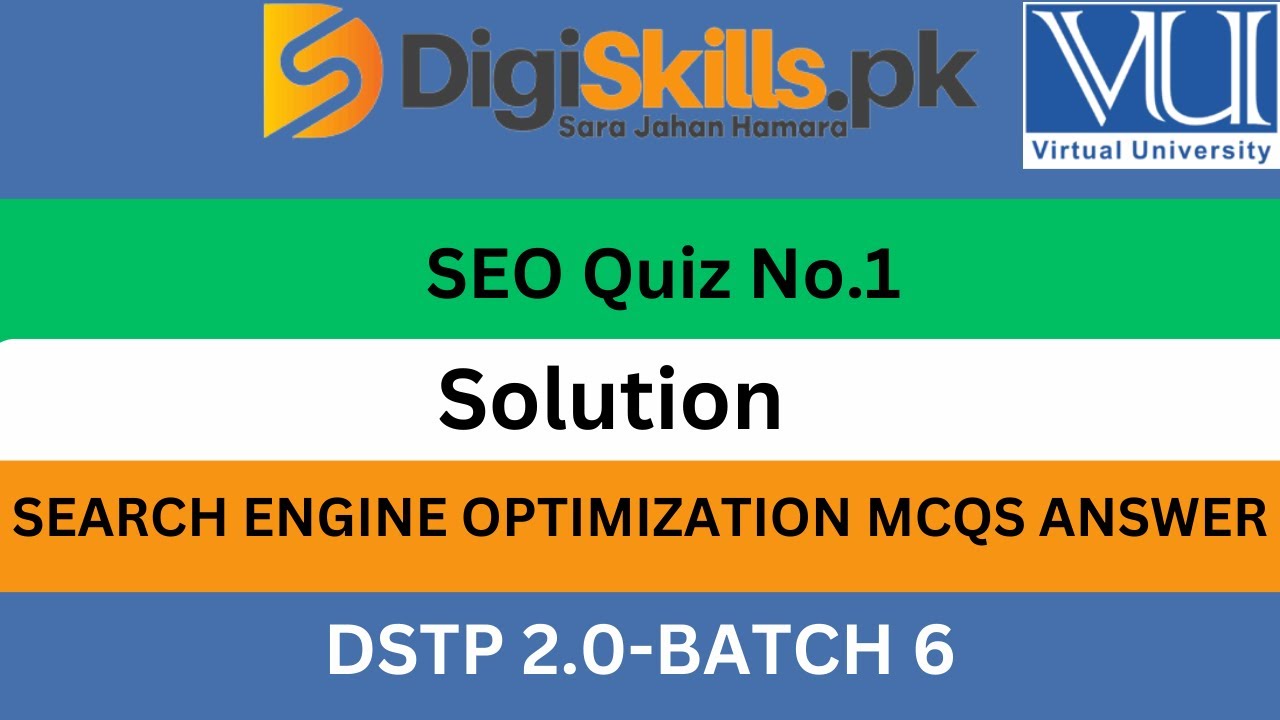 Digiskills SEO quiz 1 Batch 6 | dstp 2.0 Batch 6 SEO quiz 1 solution ...