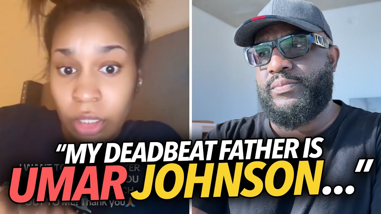 "My Father Is a Deadbeat..." Umar Johnson's Alleged Biological Daughter ...