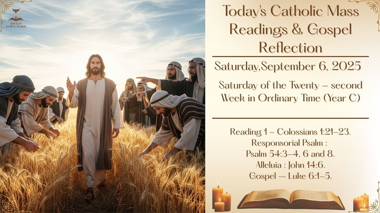 Catholic Mass Readings & Reflection | Saturday, September 6, 2025 ...