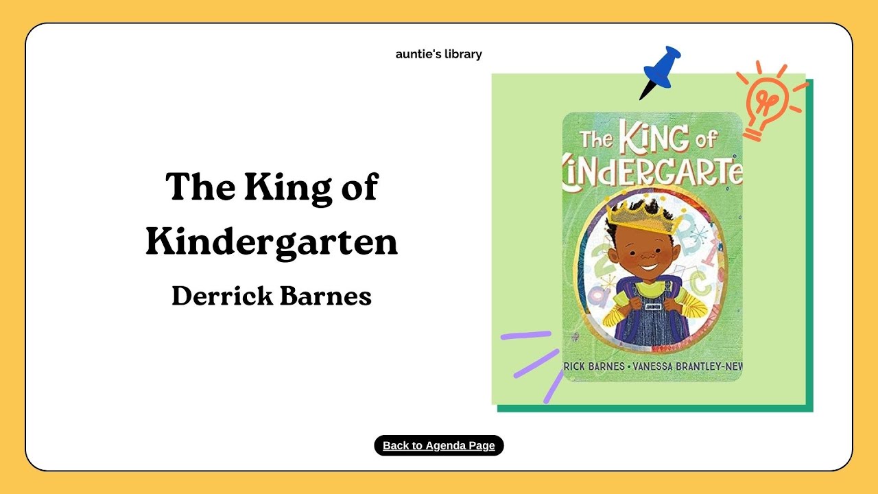 The King of Kindergarten by Derrick Barnes - Read Aloud | Auntie’s ...