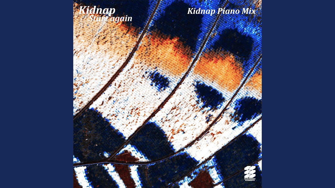 Start Again (Kidnap Piano Mix) - YouTube