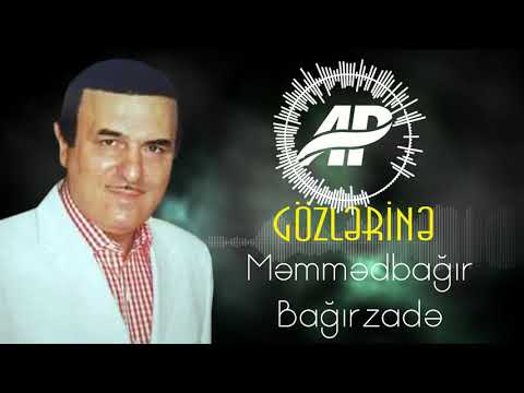Memmedbagir Bagirzade Gozlerine
