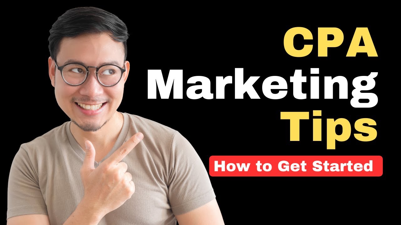 CPA Marketing Tips| How to Get Started and Make Money Online - YouTube