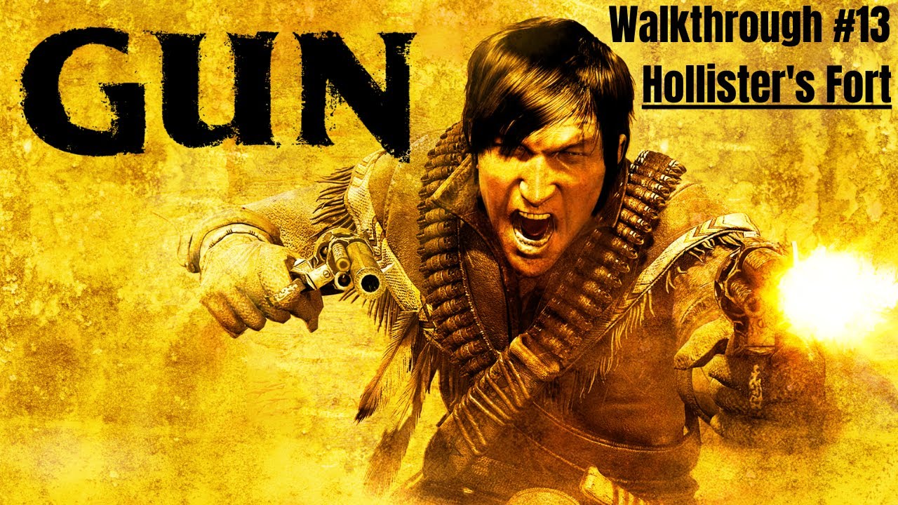 GUN || Hollister's Fort || Walkthrough #13 - YouTube