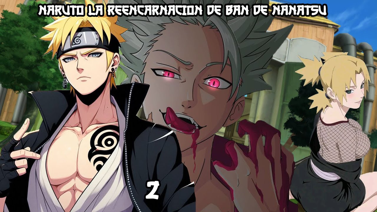 QHPS | Y SI NARUTO ERA LA REENCARNACIÓN DE BAN? 2 - YouTube