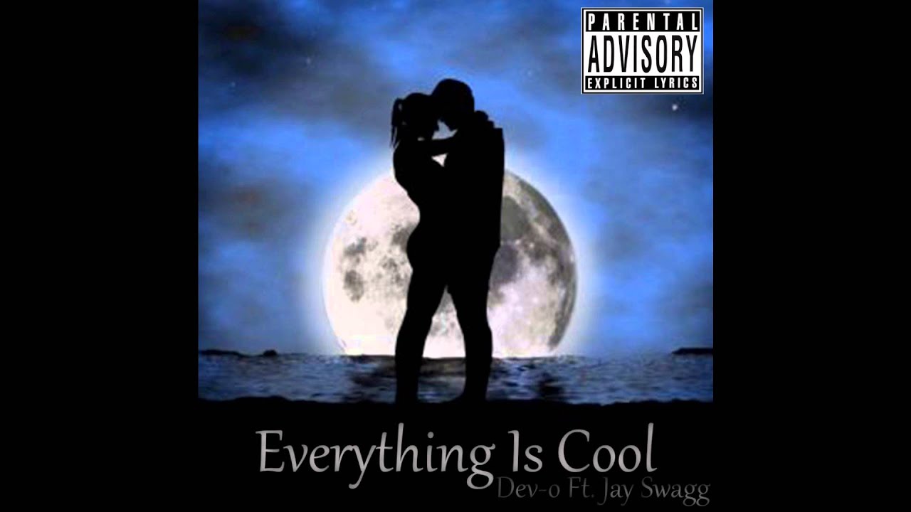 EVERYTHING IS COOL FT JAY SWAGG - YouTube